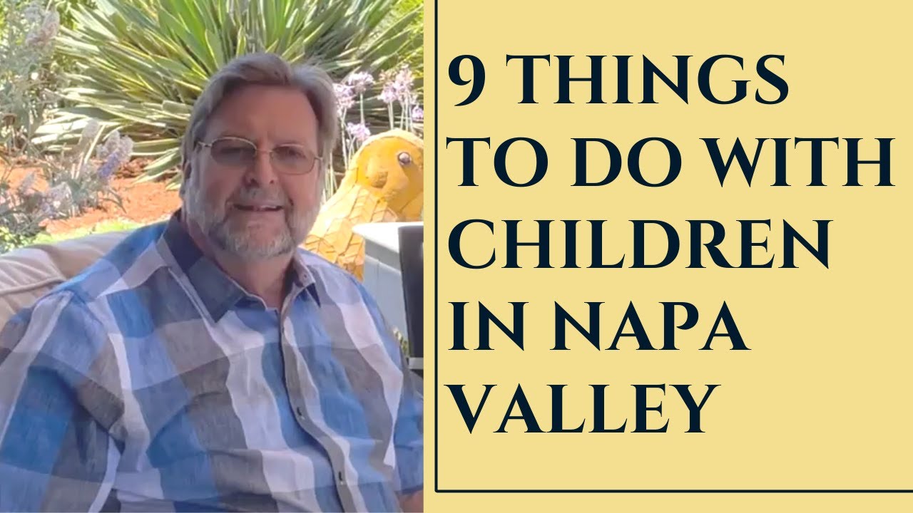 What to do in Napa Valley with Kids - I share 9 of many, activities in ...