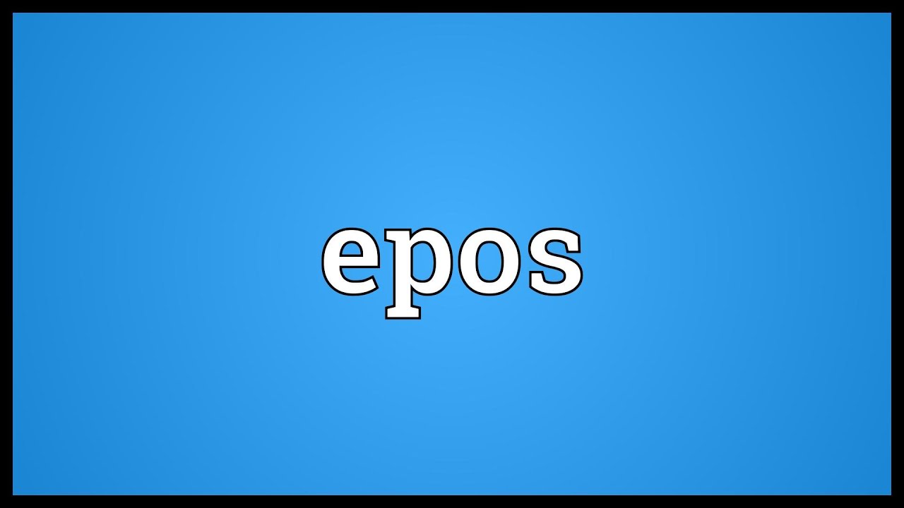 Epos Meaning - YouTube