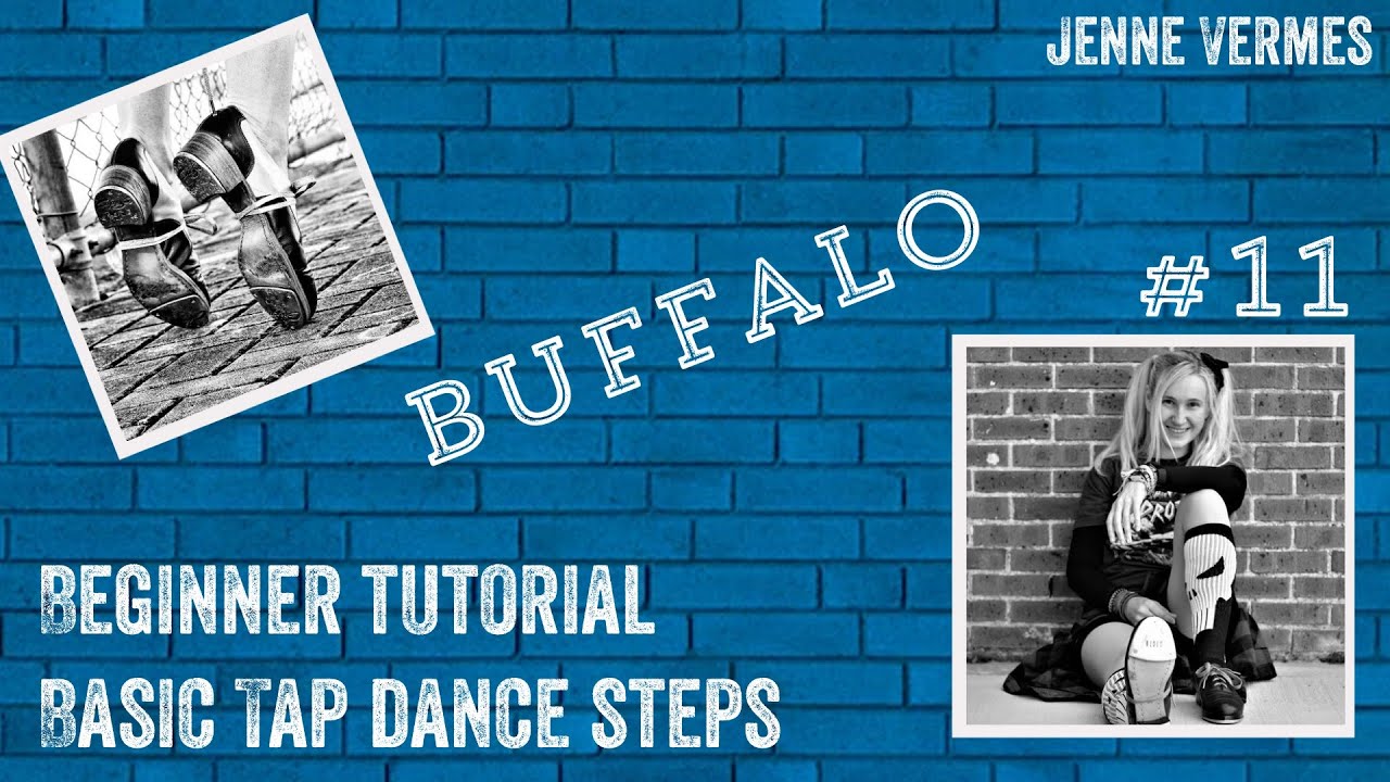 LEARN TO TAP DANCE - Free online dance class! - BUFFALO - Tap Dance ...