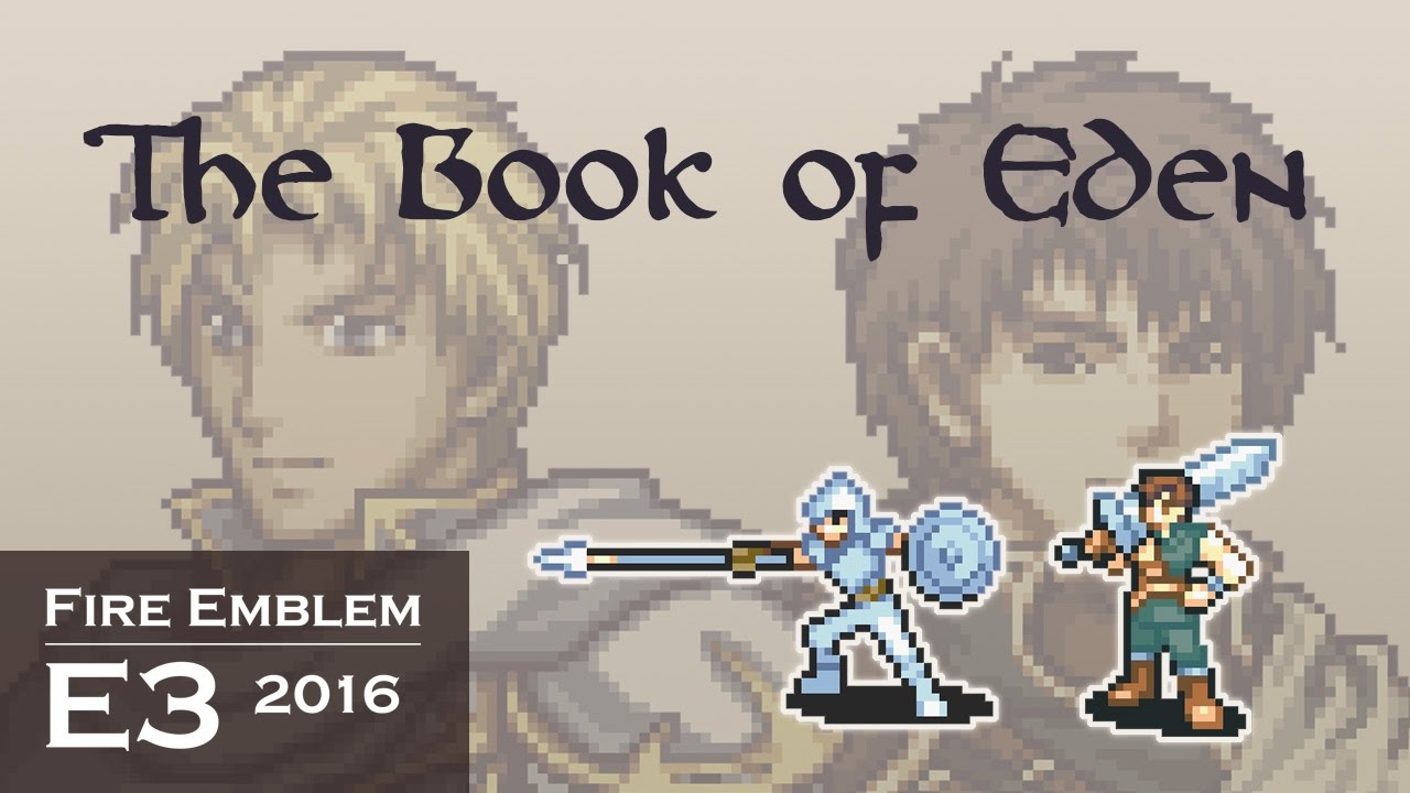 Fire Emblem E3 2016: The Book of Eden - YouTube
