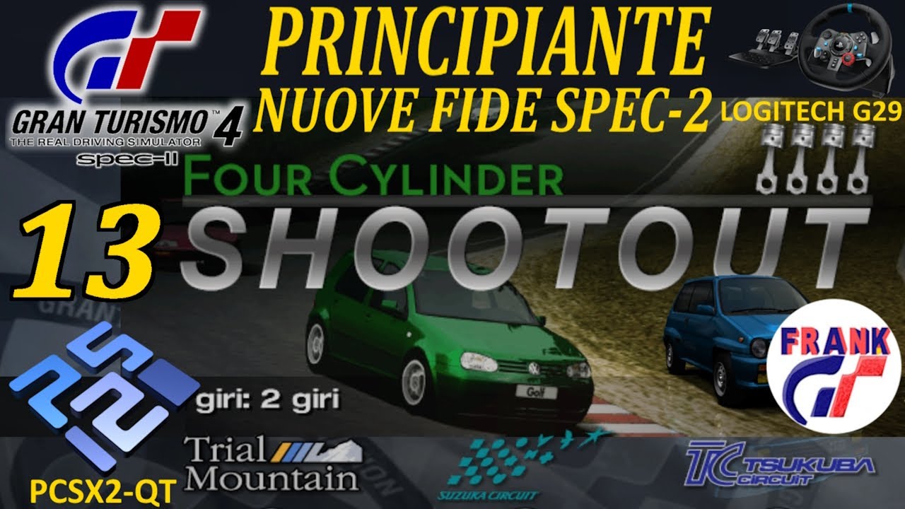 GT4 (SPEC-2) EP.13 | BEGINNER | FOUR CYLINDER SHOOTOUT | PCSX2-QT | G29 ...