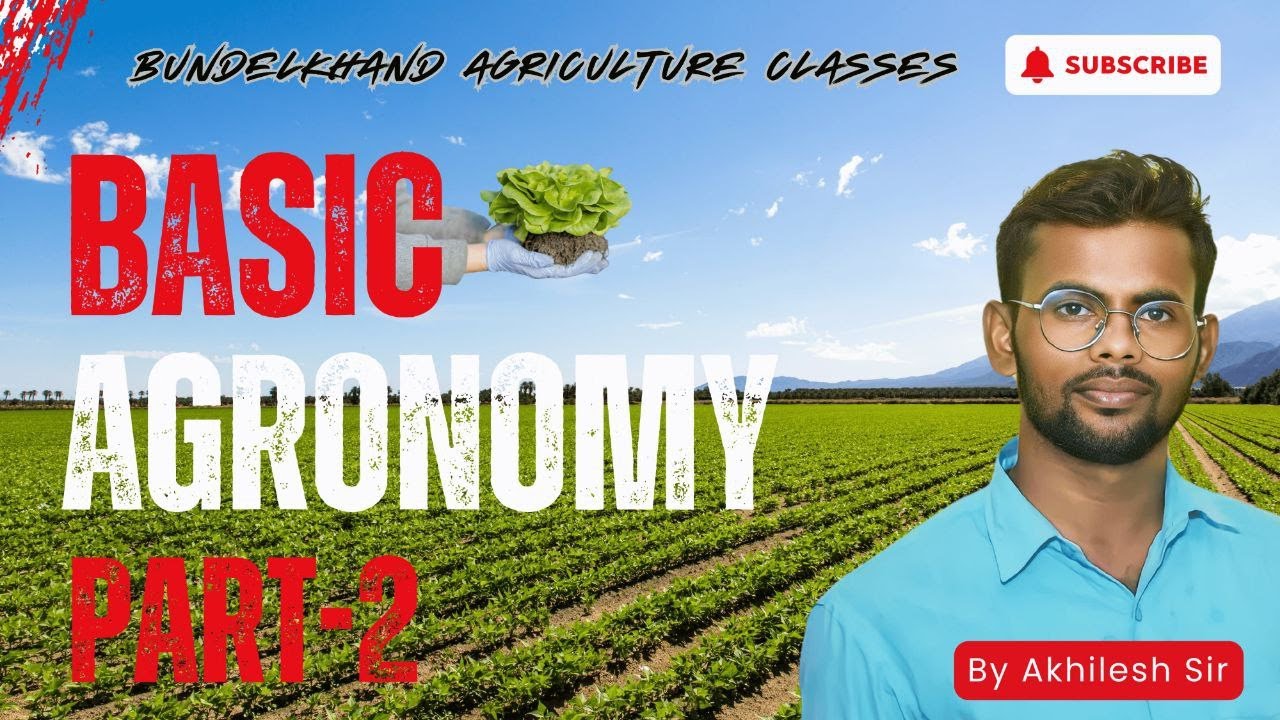 Basic Agronomy Class 2#agriculture #comptetiveexams #agronomy #crop # ...