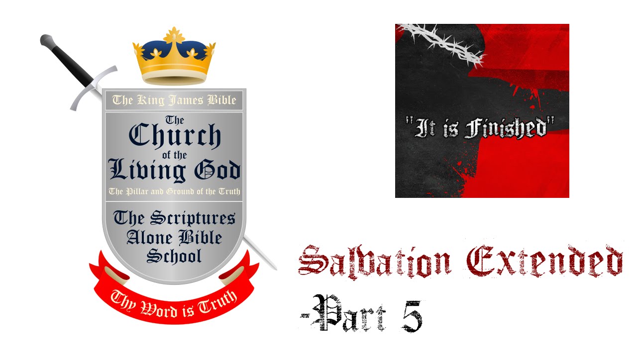 SALVATION Lesson 5 (Extended Series) - YouTube