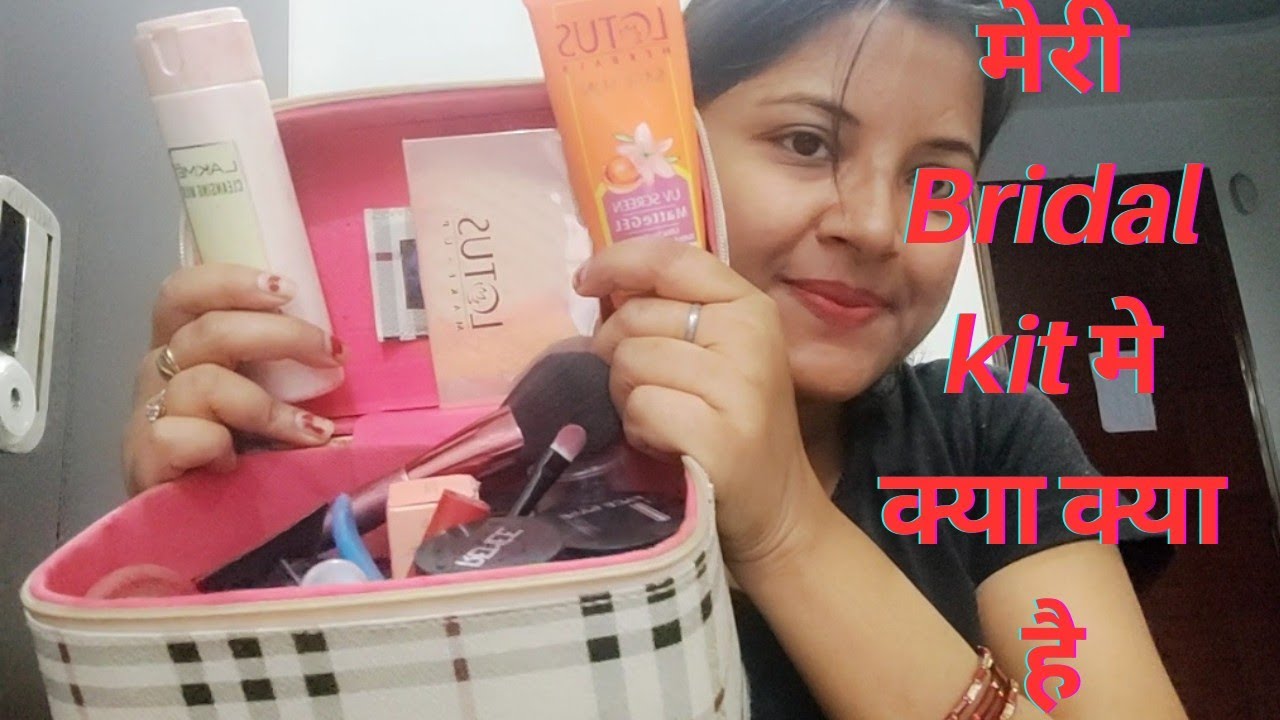 Affordable And Branded Bridal Kit, Bridal make-up kit मे क्या क्या होना ...