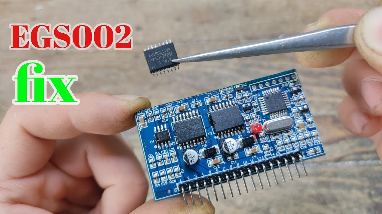 cách sửa bo EGS002 thật dễ dàng - YouTube