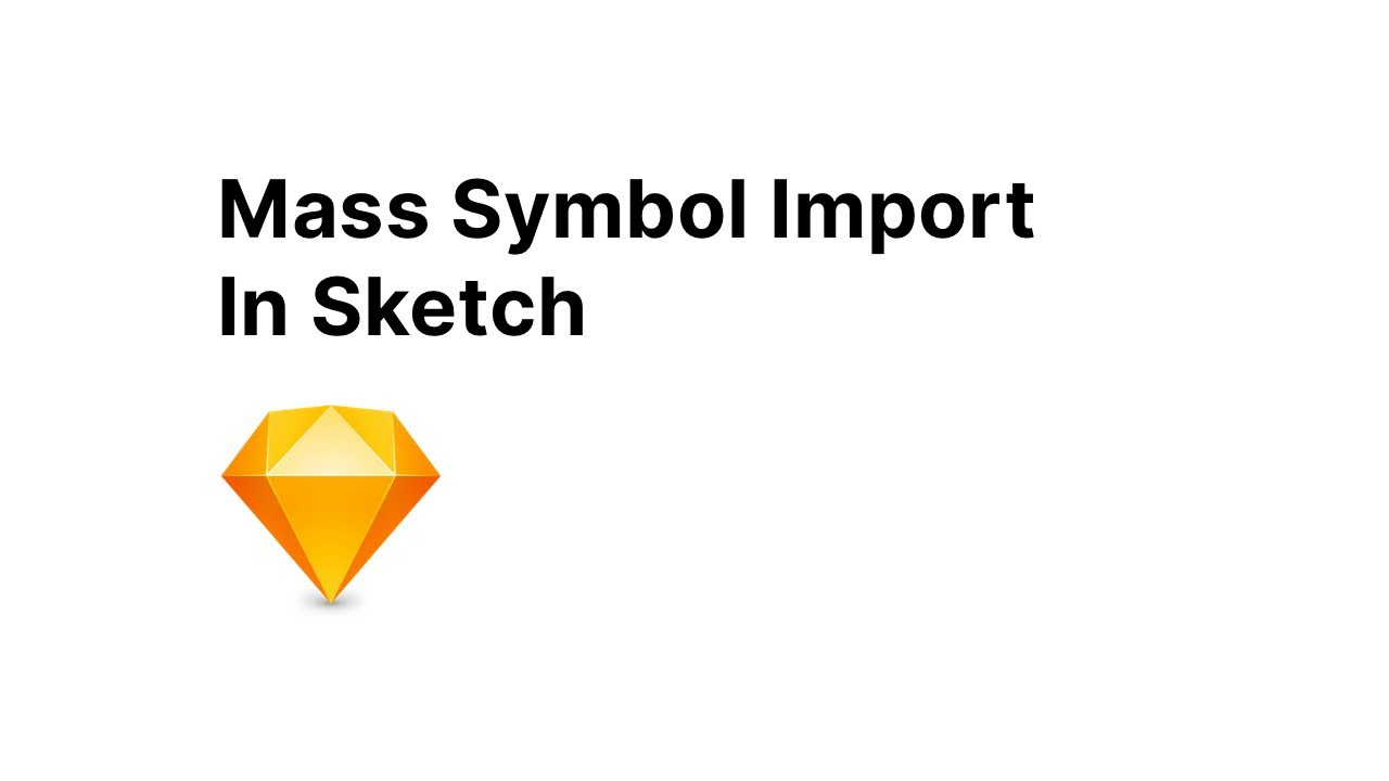 Mass Symbol Import in Sketch 54+ - YouTube