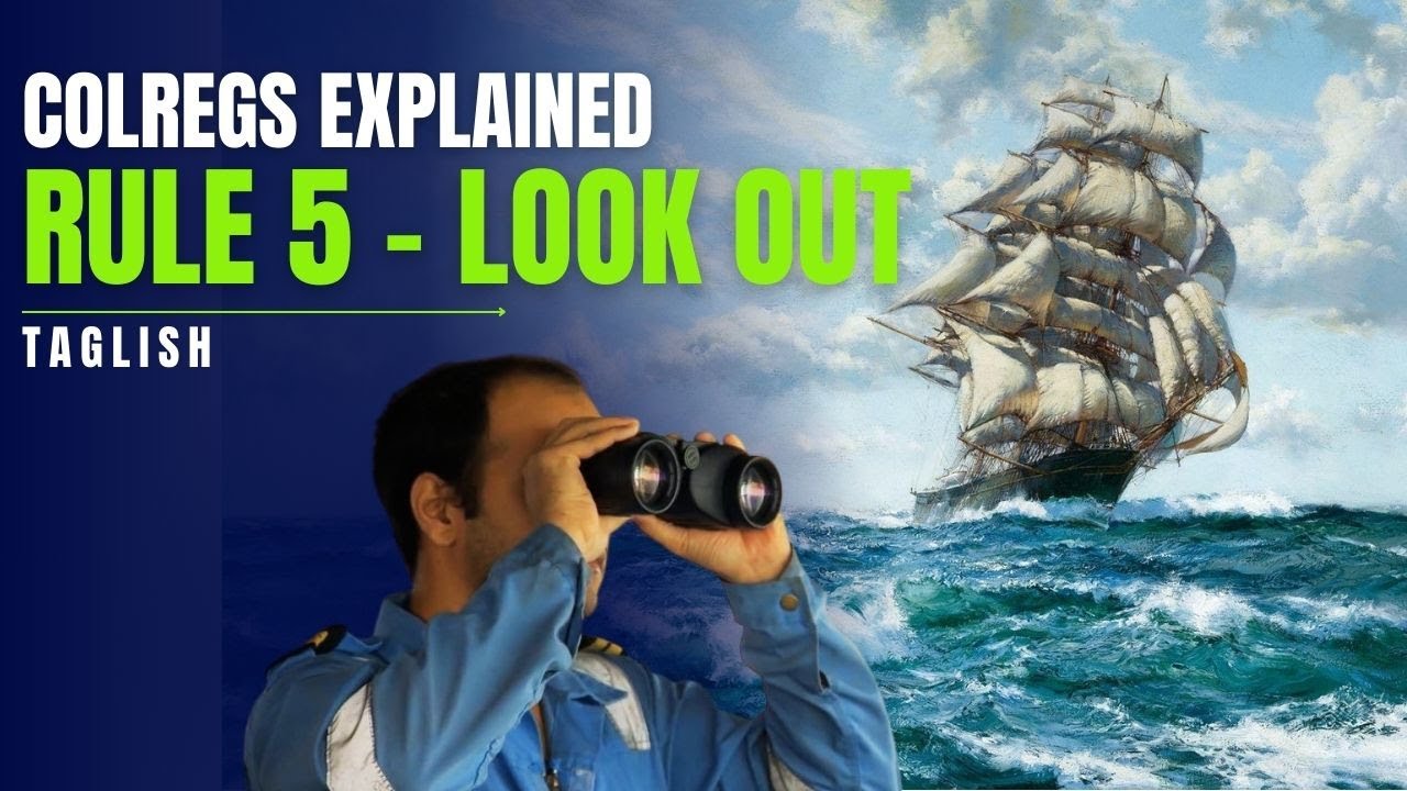 COLREG EXPLAINED RULE 5 LOOK-OUT (TAG-LISH) - YouTube