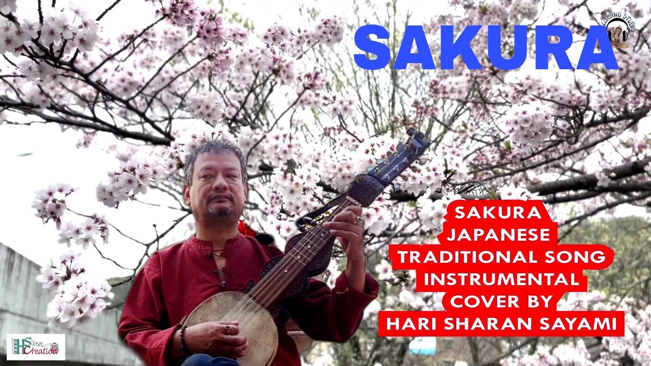 SAKURA TRADITIONAL JAPANESE SONG-INSTRUMENTAL COVER #HariSharanSayami ...