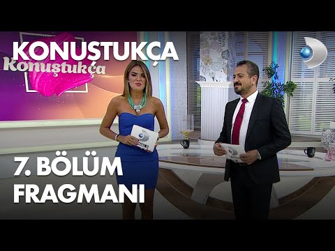 Konuştukça 7. Bölüm Fragmanı