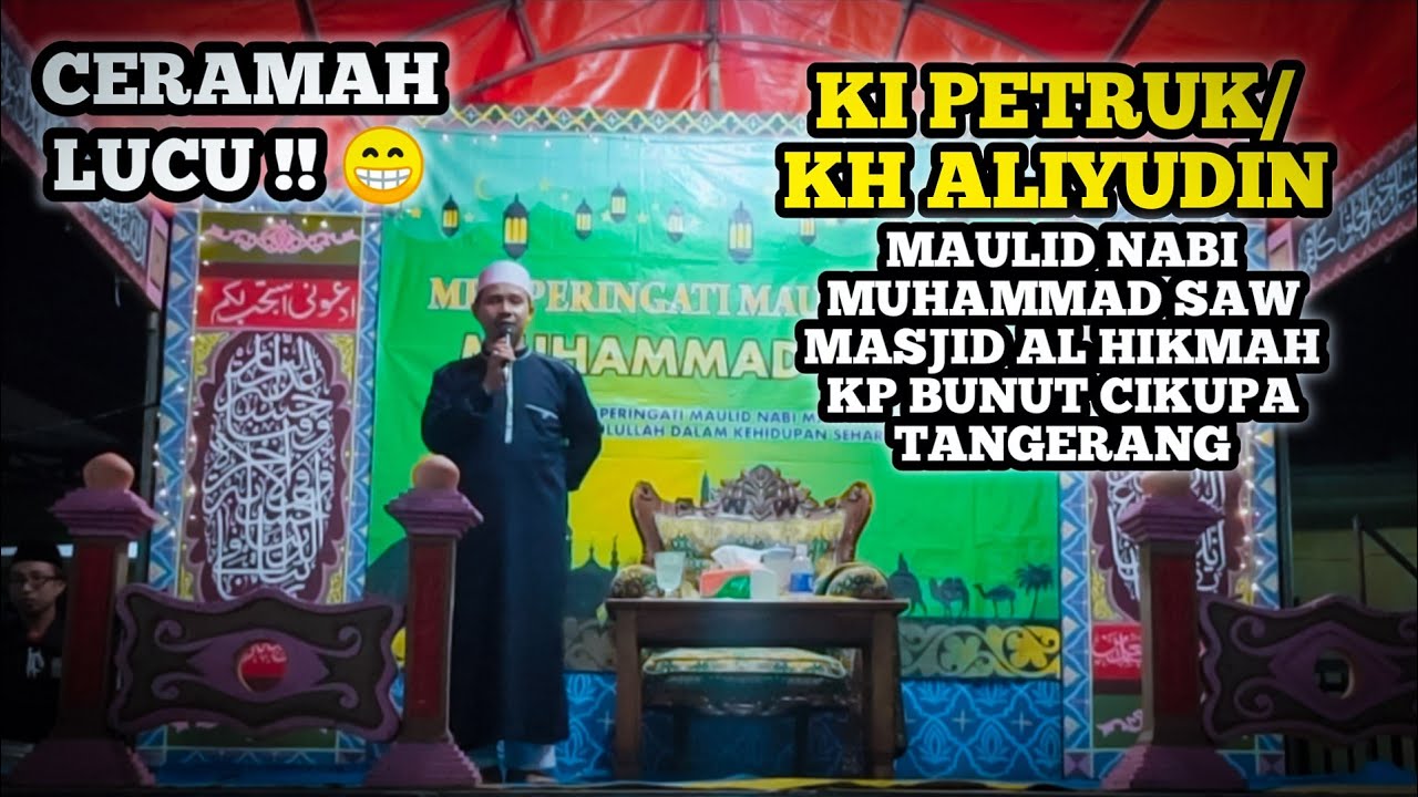 Kh Aliyudin | Ki Petruk Ceramah Lucu ~ Maulid Nabi Muhammad Saw - YouTube
