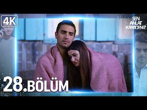 Sen Anlat Karadeniz 28. Bölüm (4K Ultra HD)