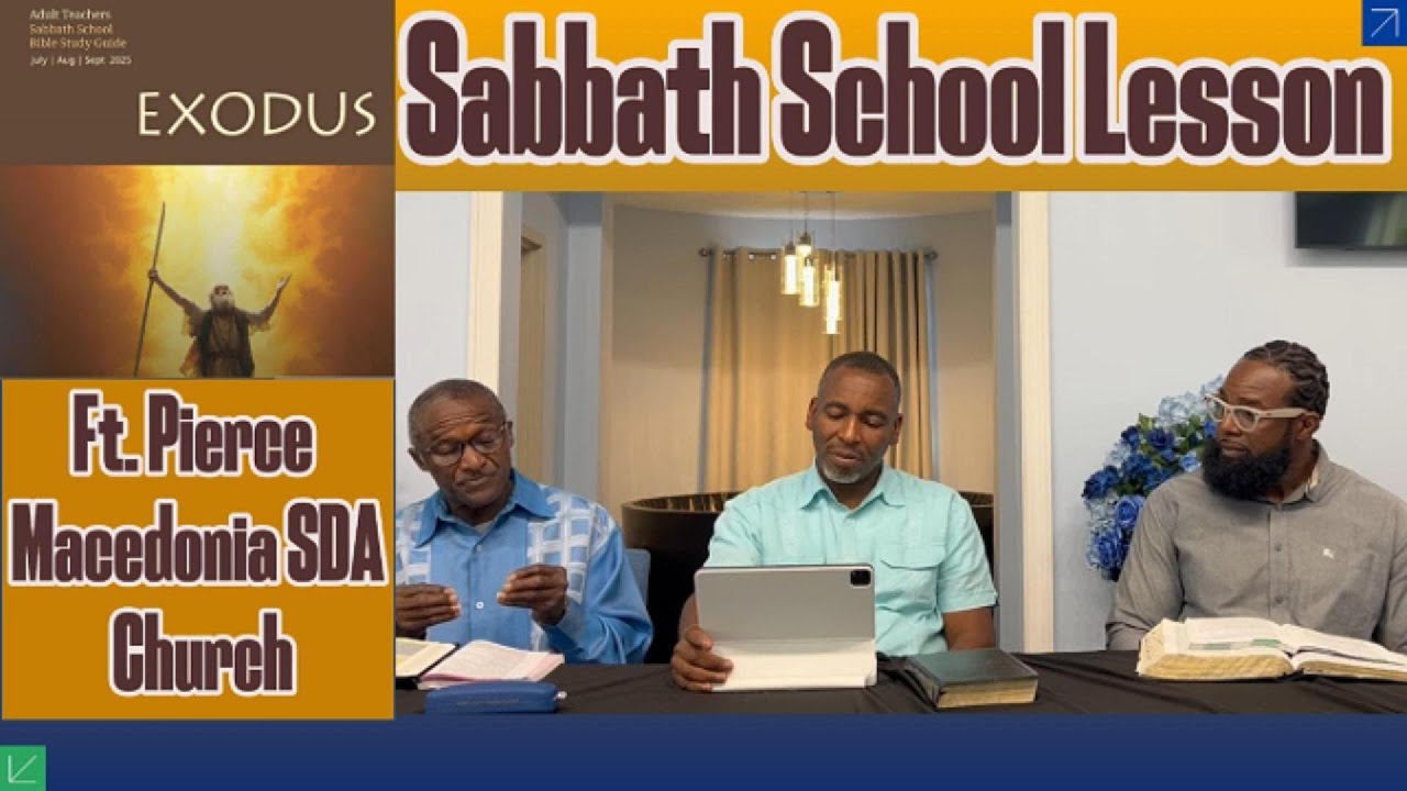 Rough Start | Ft. Pierce Macedonia SDA Church | Sabbath School Lesson 3 ...