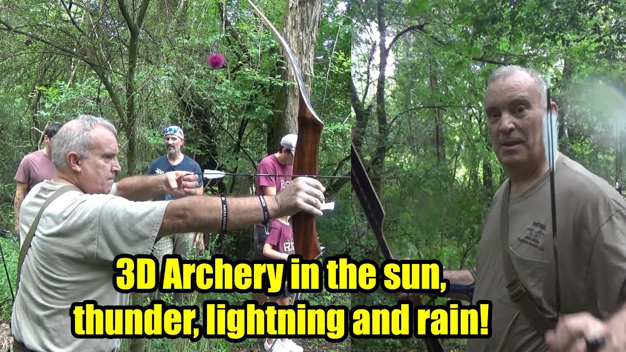 Traditional 3D Archery in the Hot and Humid Sun, then in the Thunder ...