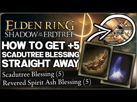 Elden Ring Scadutree Blessings: Locations & Guide