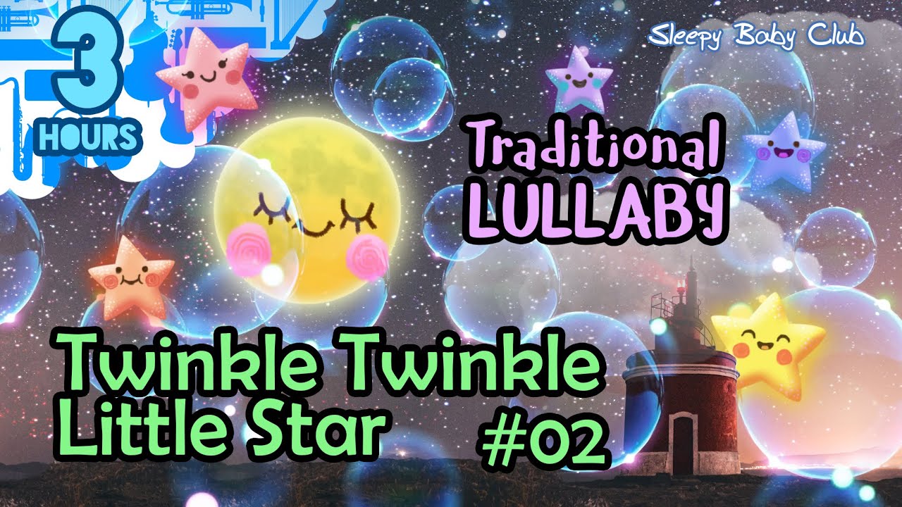 🟢 Twinkle Twinkle Little Star #02 ♫ Best Lullaby for Baby to Go to ...