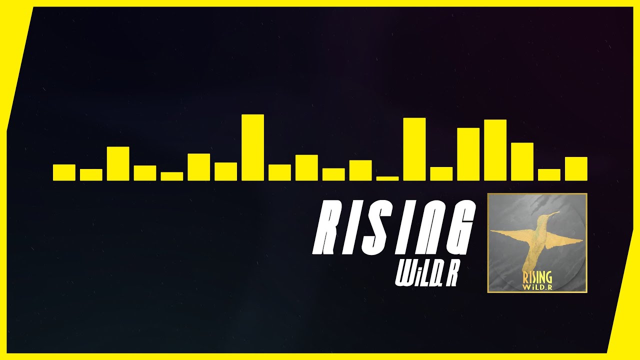 WiLD.R - Rising [EQ04 Release] - YouTube