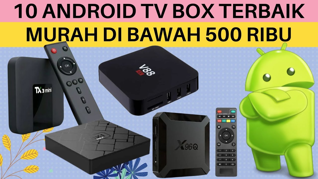 Rekomendasi 10 Android TV Box Terbaik 2022 Murah Berkualitas di bawah ...