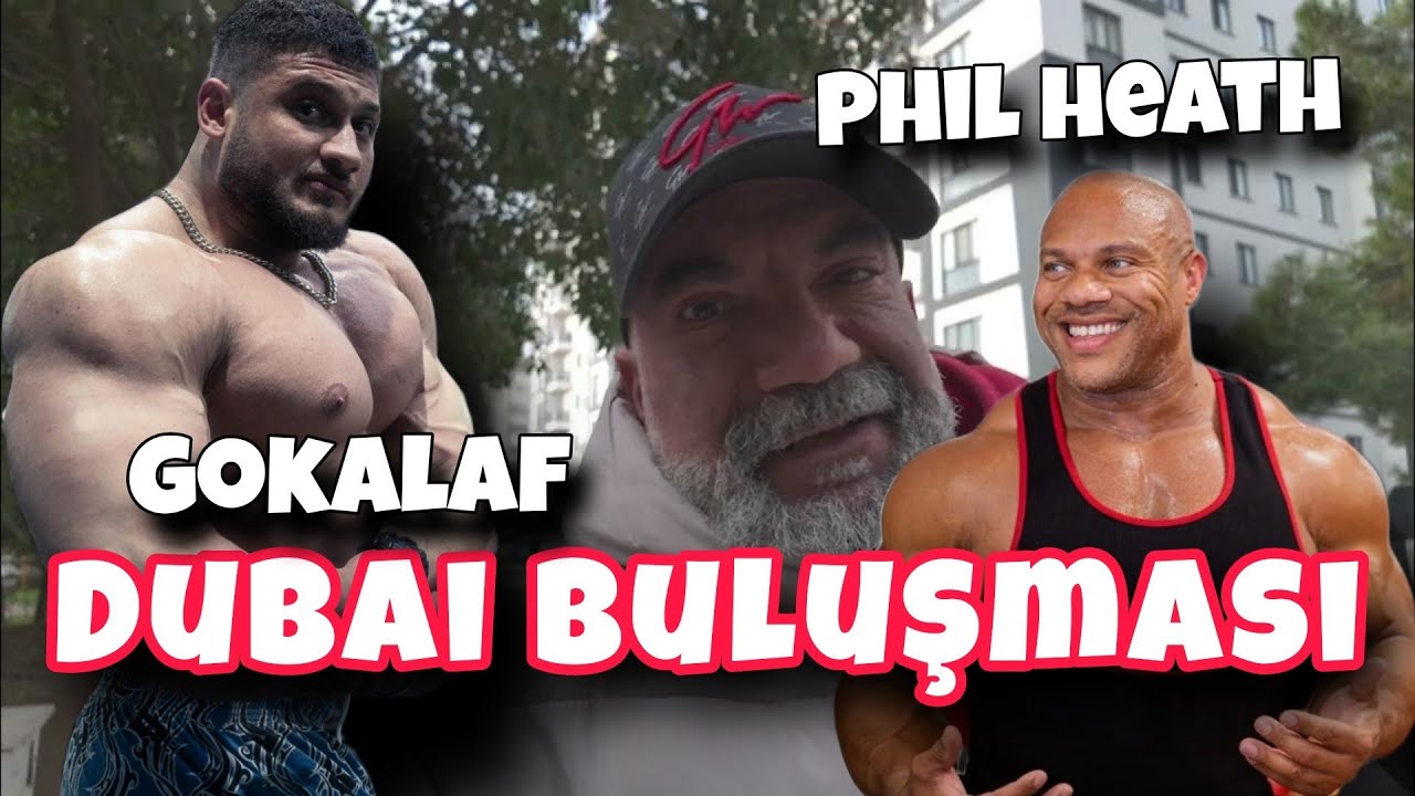 GOKALAF DUBAI PHIL HEATH BULUŞMASI - YouTube