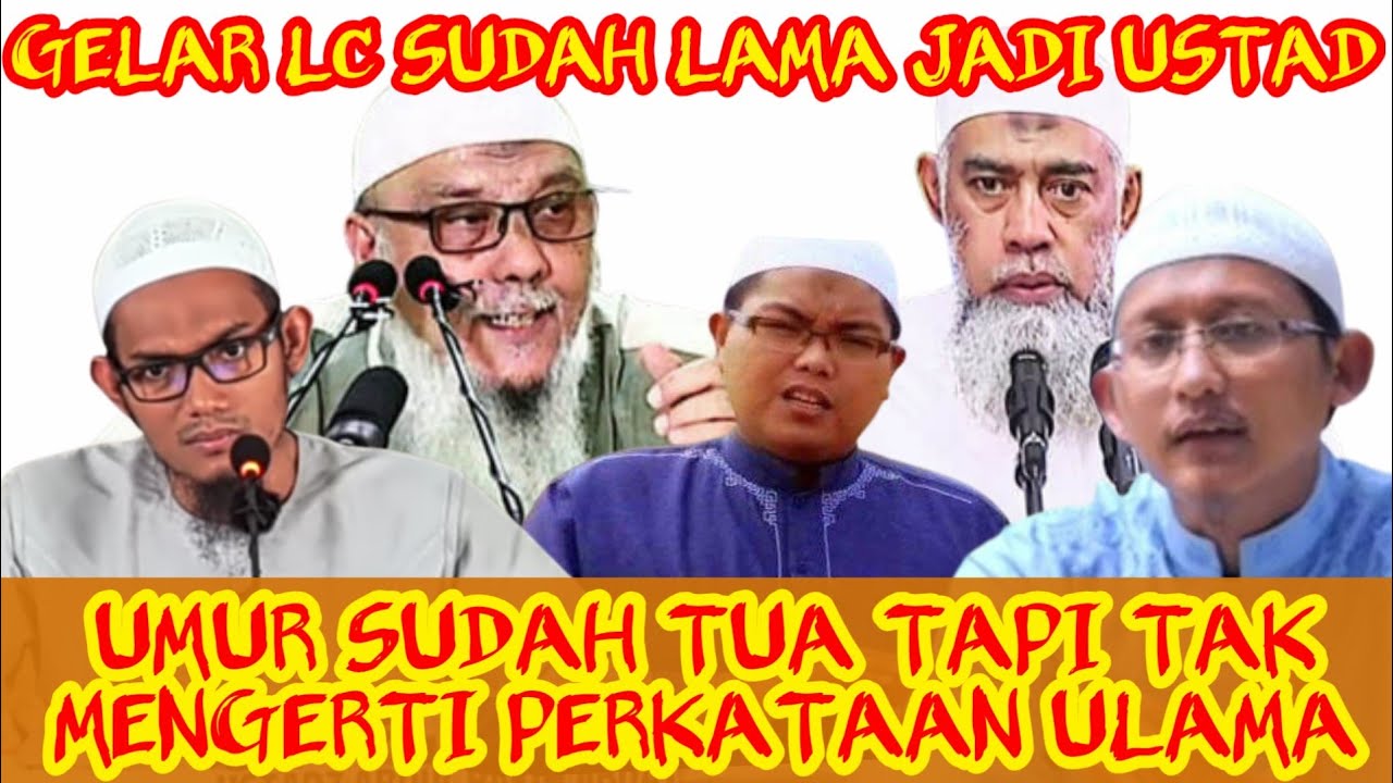 WAHABI SALAFI GELAR LC UMUR SUDAH TUA TAK MENGERTI PERKATAAN ULAMA ...