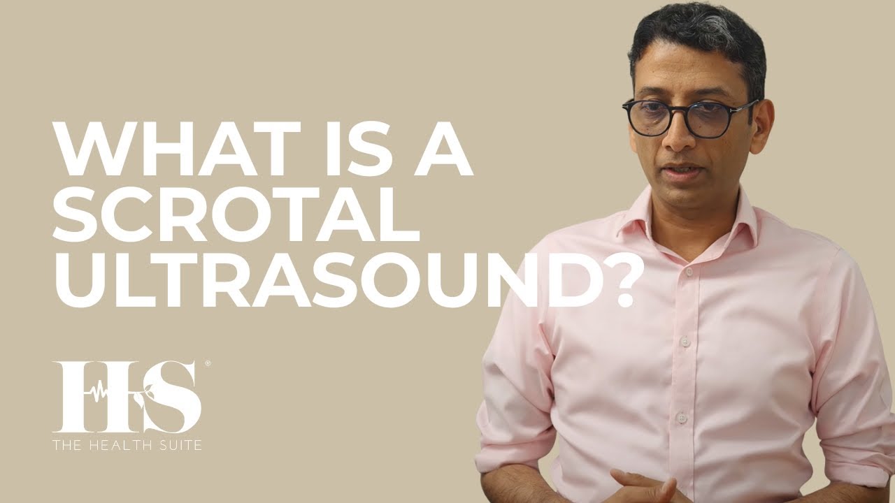 What Is a Scrotal Ultrasound? | Safe & Quick Test for Testicular Health ...
