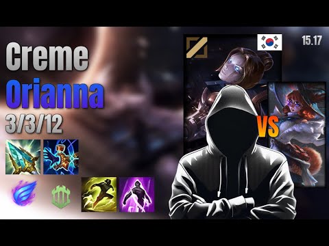 Creme Mid Orianna vs Aurora lol KR solo rank Full Game 15.17 | Creme ...