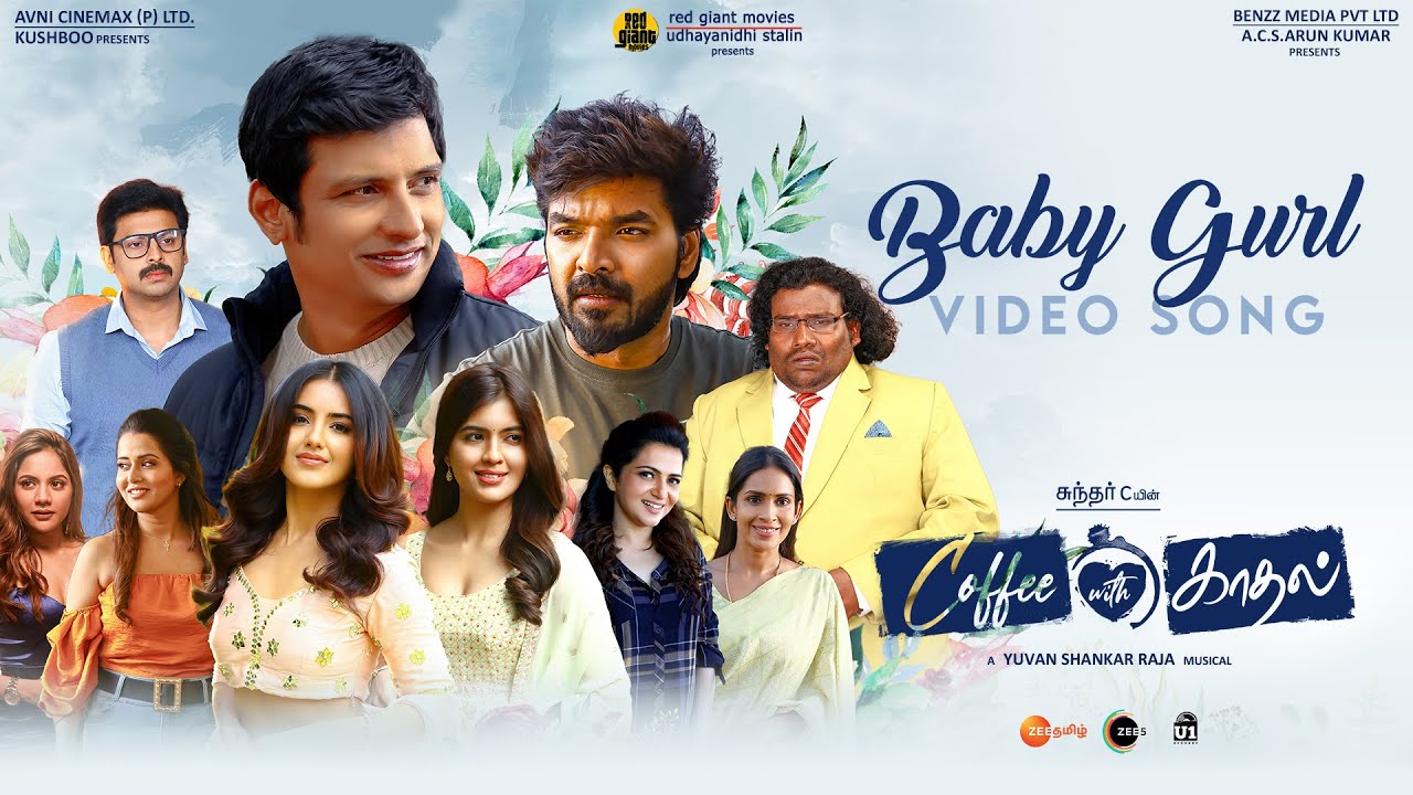 Baby Gurl - Video Song | Coffee With Kadhal | Sundar C | Yuvan Shankar ...