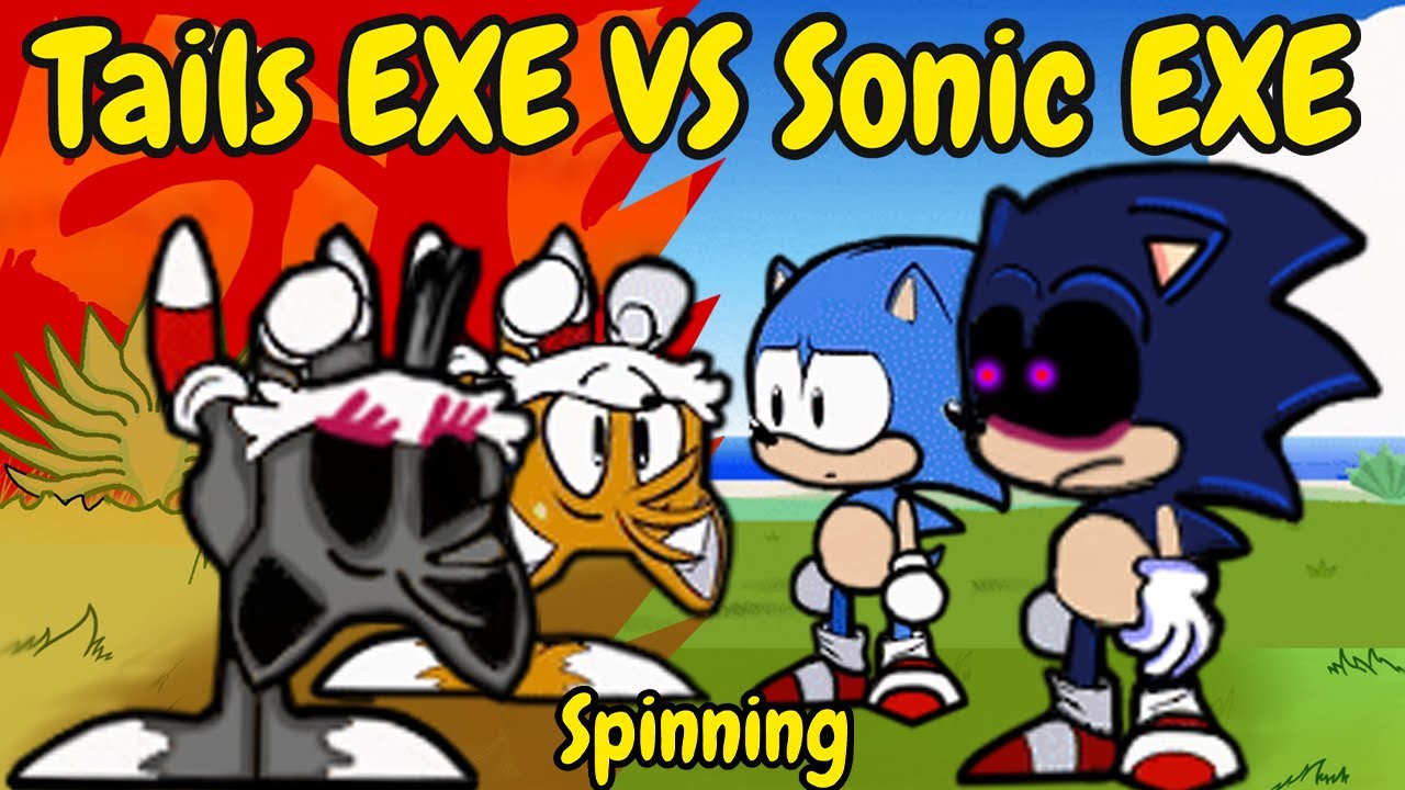 FNF | Tails VS Sonic | Spinning - VS - Chasing | Tails.EXE VS Sonic.EXE ...