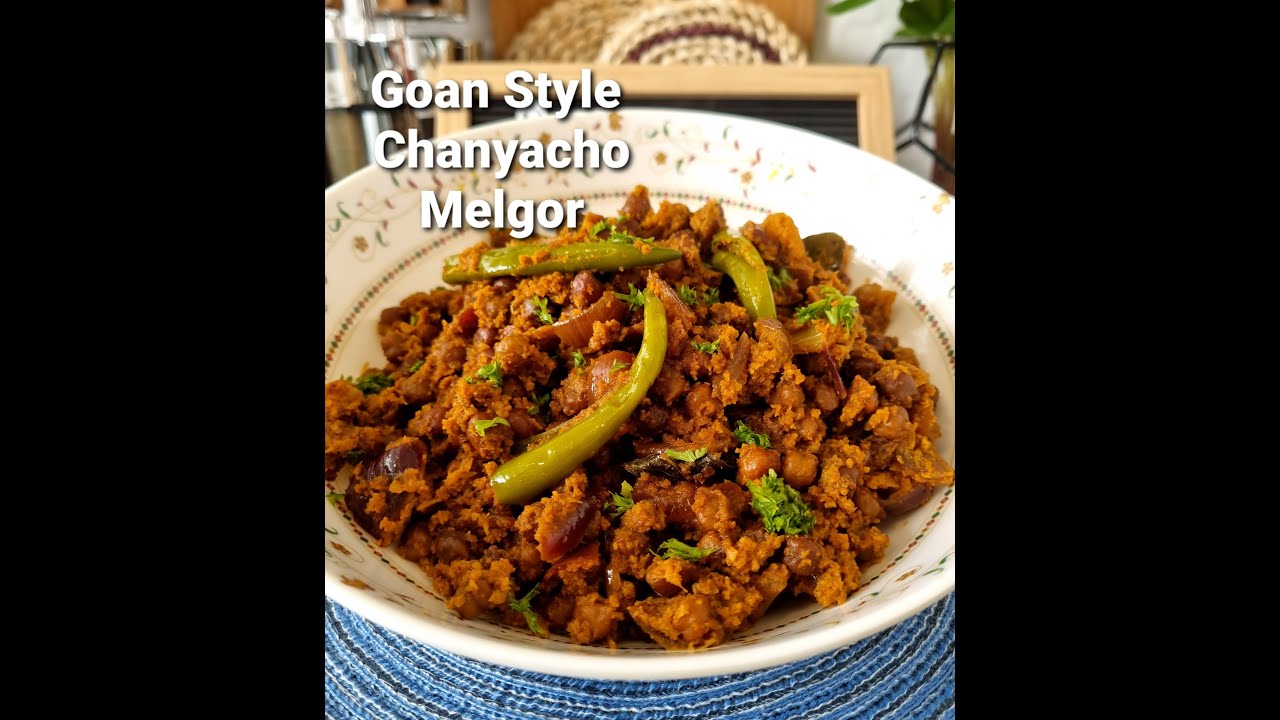 Chanyacho Melgor Goan style/Black chana recipes/traditional goan ...