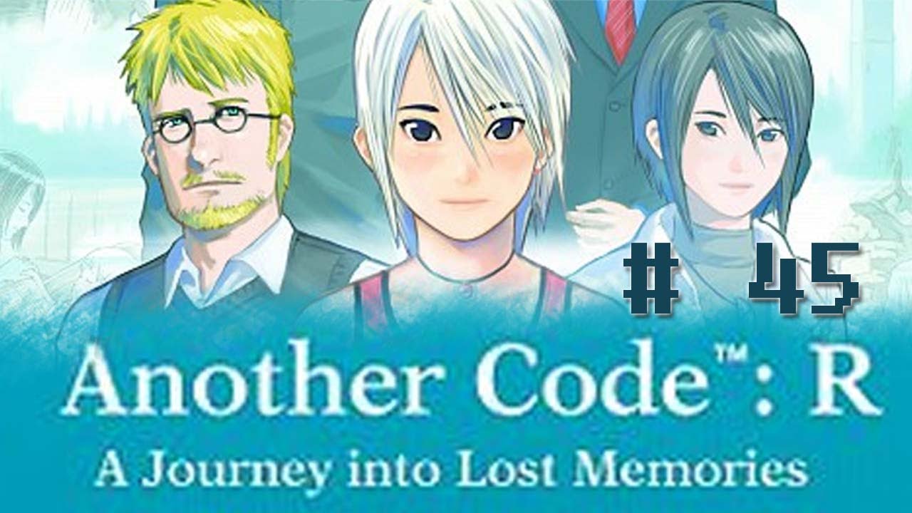 Another Code: R - A Journey into Lost Memories - Part 45 [Chapter 5 ...