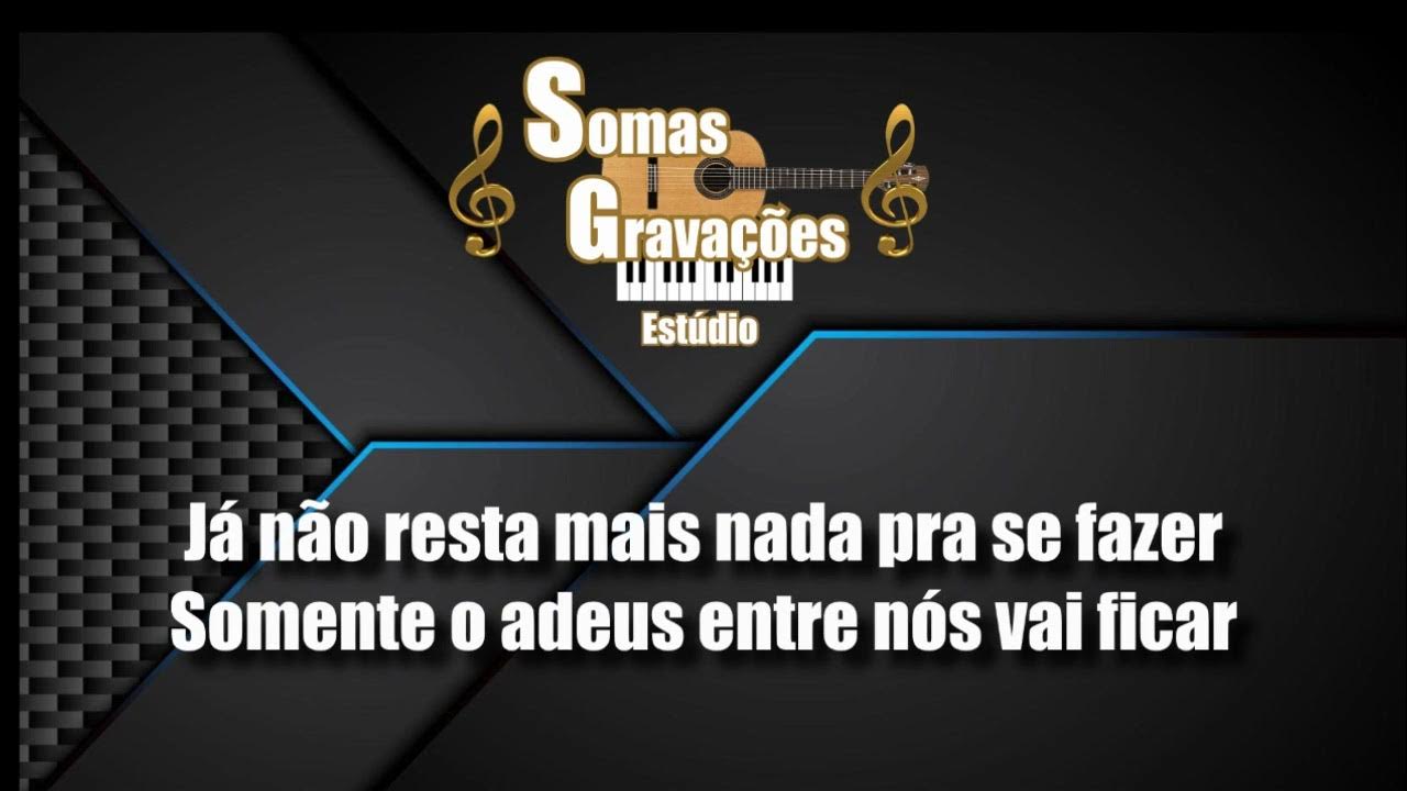 Nosso Amor Terminou Renilson Aguiar Playback Youtube