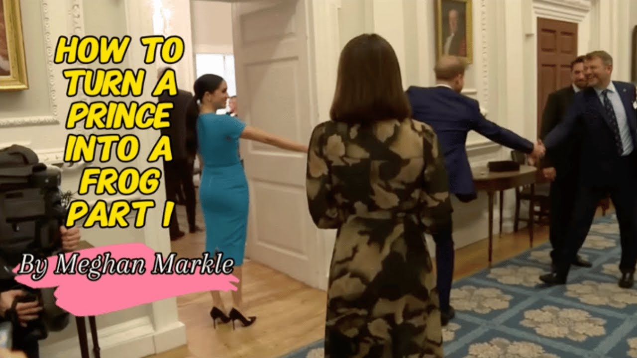 How To Turn a Prince Into a Frog by Meghan Markle Part 1 - YouTube