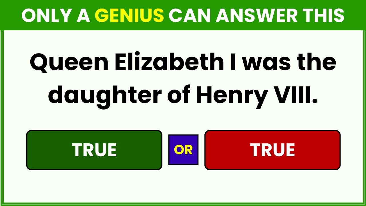 Are You A Genius? Take This True Or False Quiz And Prove It With A ...
