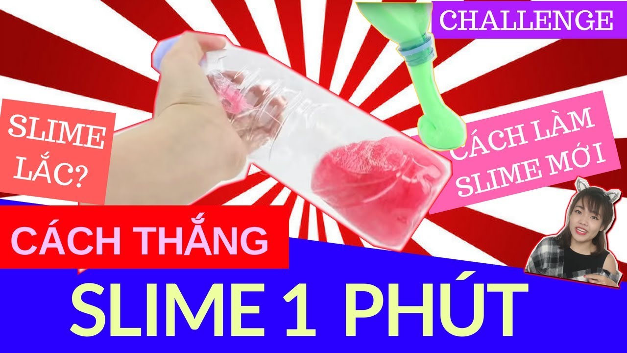 CÁCH LÀM SLIME TRONG 1 PHÚT THÀNH CÔNG | SLIME LẮc - YouTube