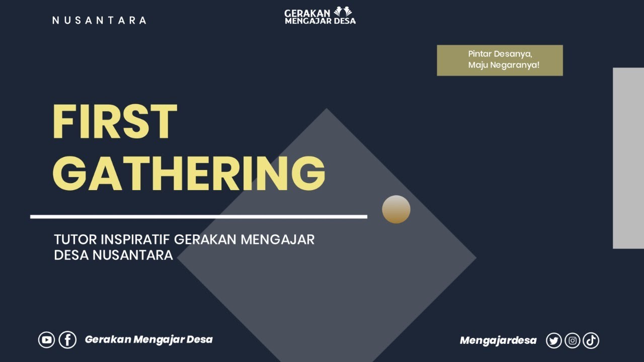 First Gathering Gerakan Mengajar Desa Nusantara - YouTube