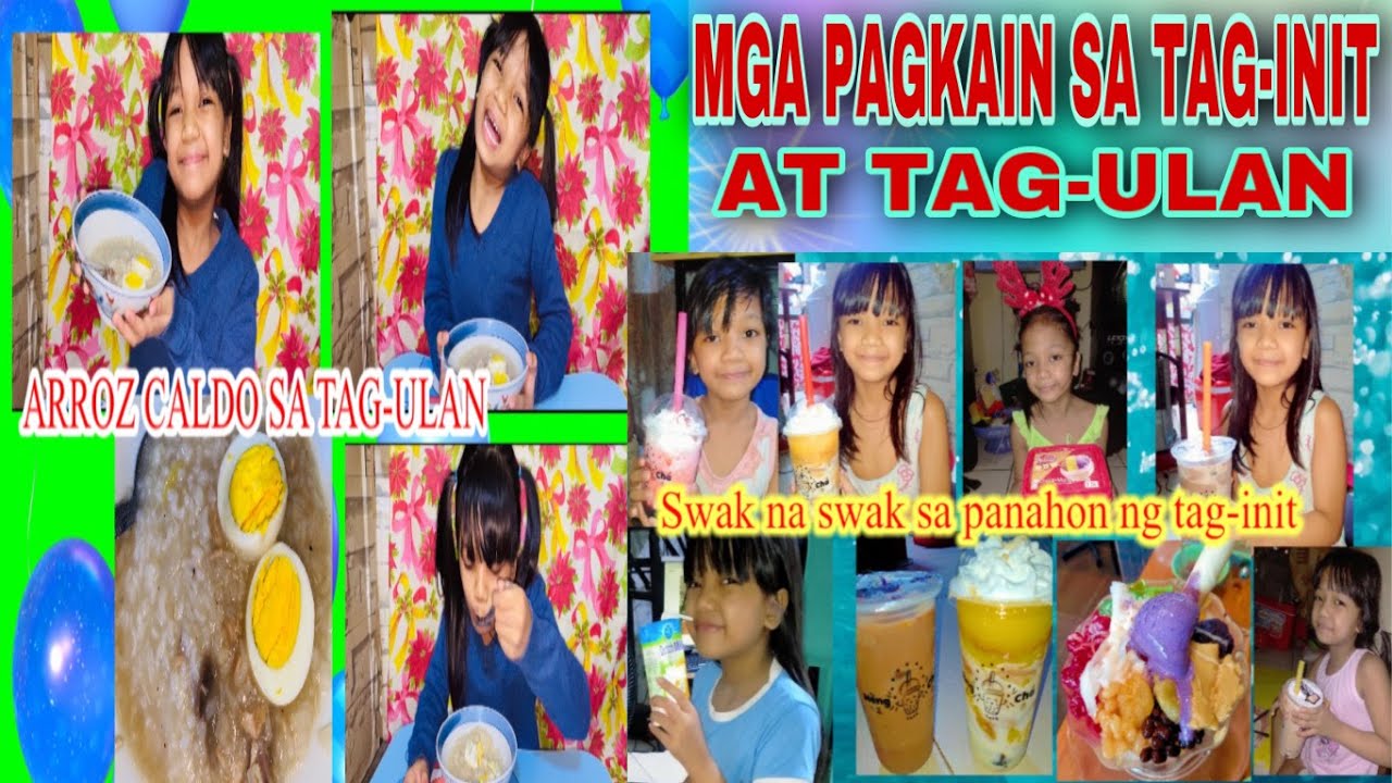 Mga Pagkain at Inumin sa Panahon ng Tag-init at Tag-ulan | Mga Patok na ...