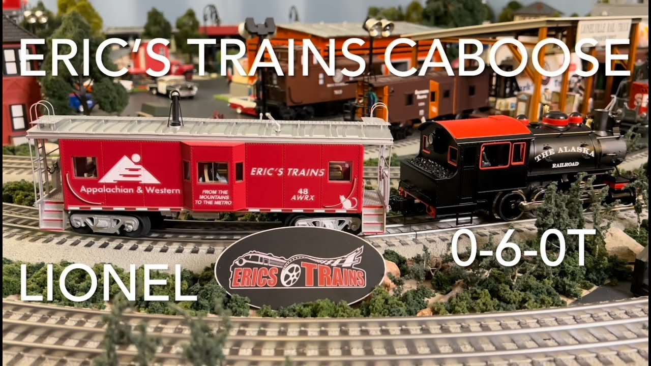 Eric's Trains Caboose & Lionel Alaska Railroad 0-6-0T 12-1-2023 - YouTube