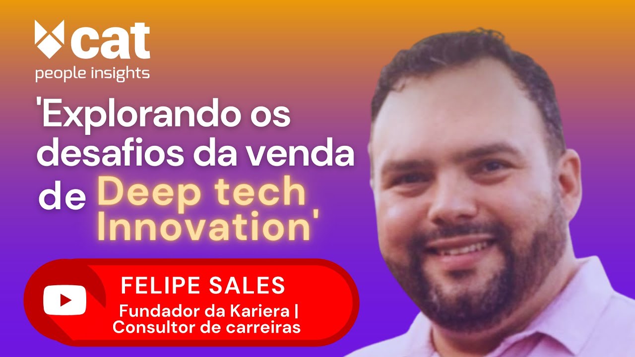 'Desafios em cenários que envolvem a venda de deep tech innovation ...