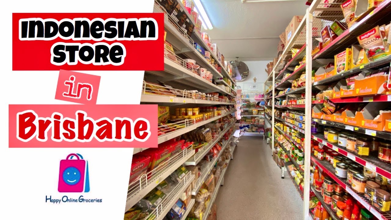 Belanja ke TOKO INDONESIA di Brisbane // Indonesian Store in Brisbane ...