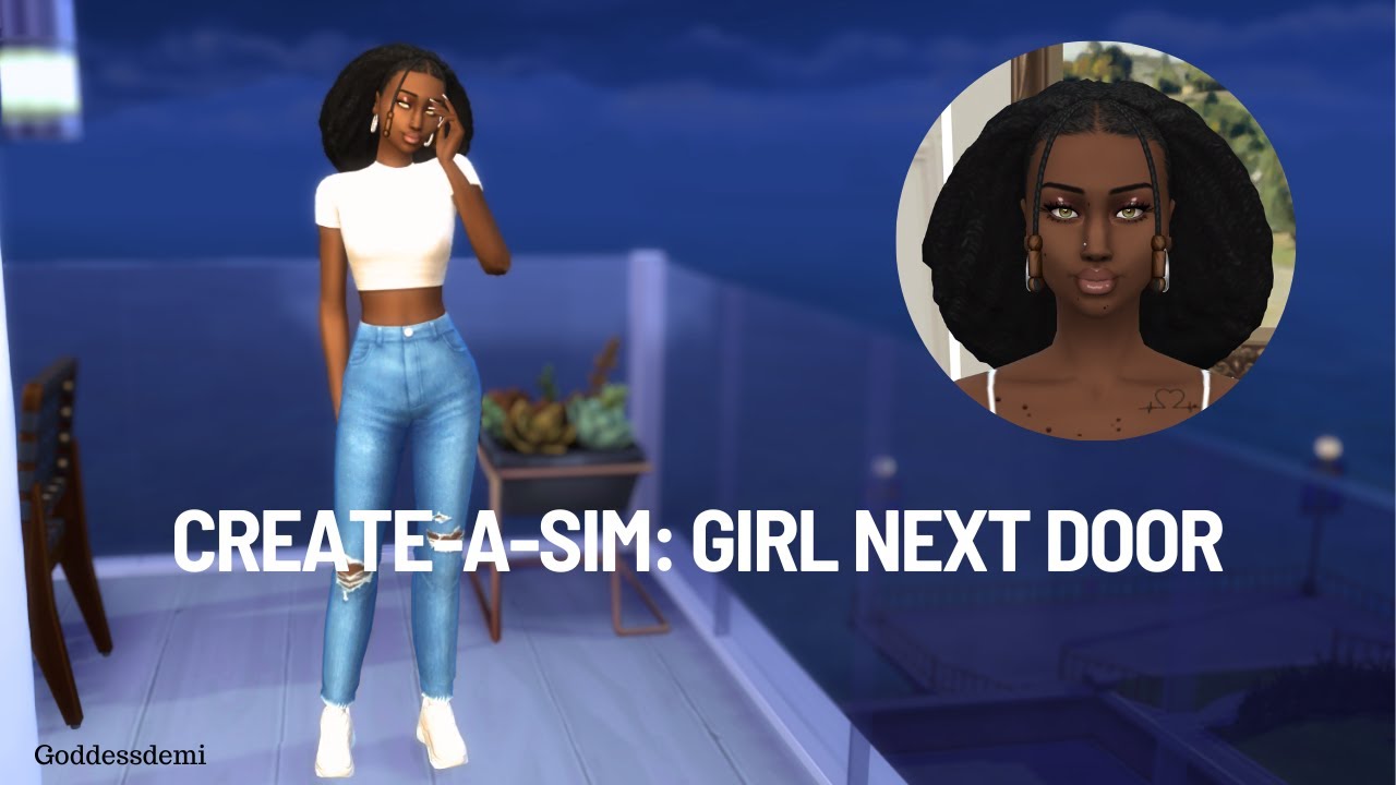 Create-A-Sim: Girl Next Door | The Sims 4 - YouTube