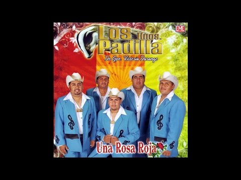 Los Hermanos Padilla - Borracho Indecente