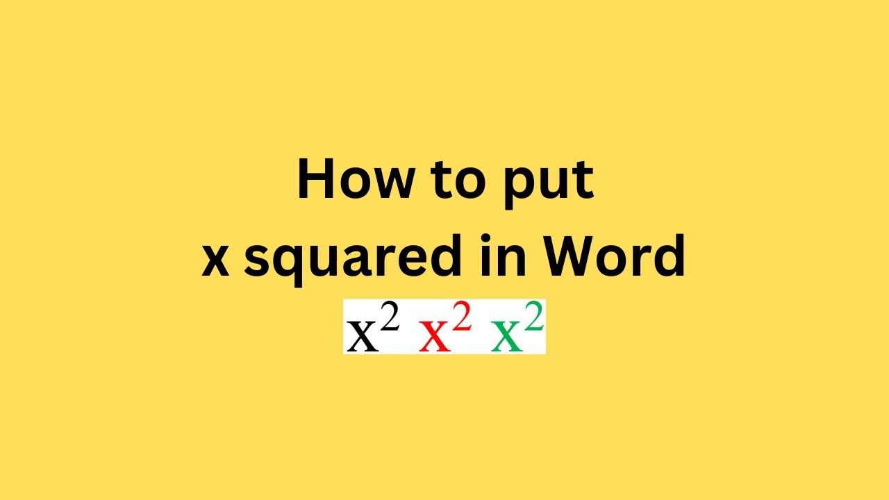 How to put x squared in Word - YouTube