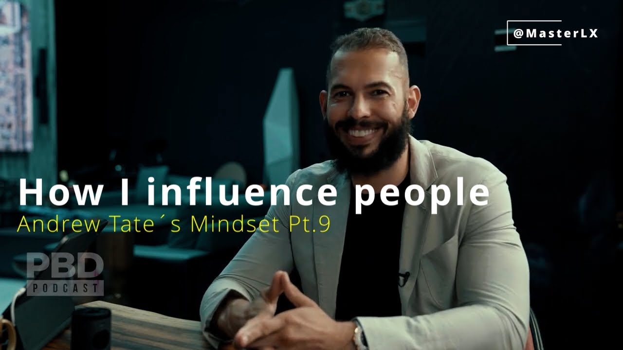 How to influence people and be a good person / Andrew Tate´s Mindset Pt ...