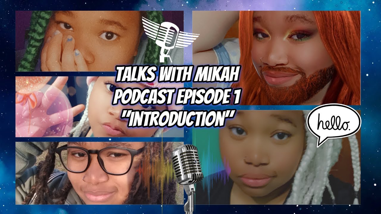Talks With Mikah - Episode 1 - "The Introduction" Podcast - YouTube