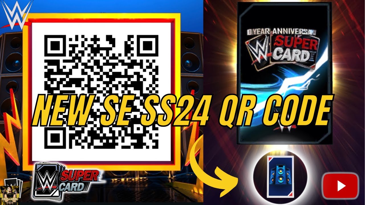 NEW SPECIAL EDITION SS24 QR CODE! WWE Supercard S10 - YouTube