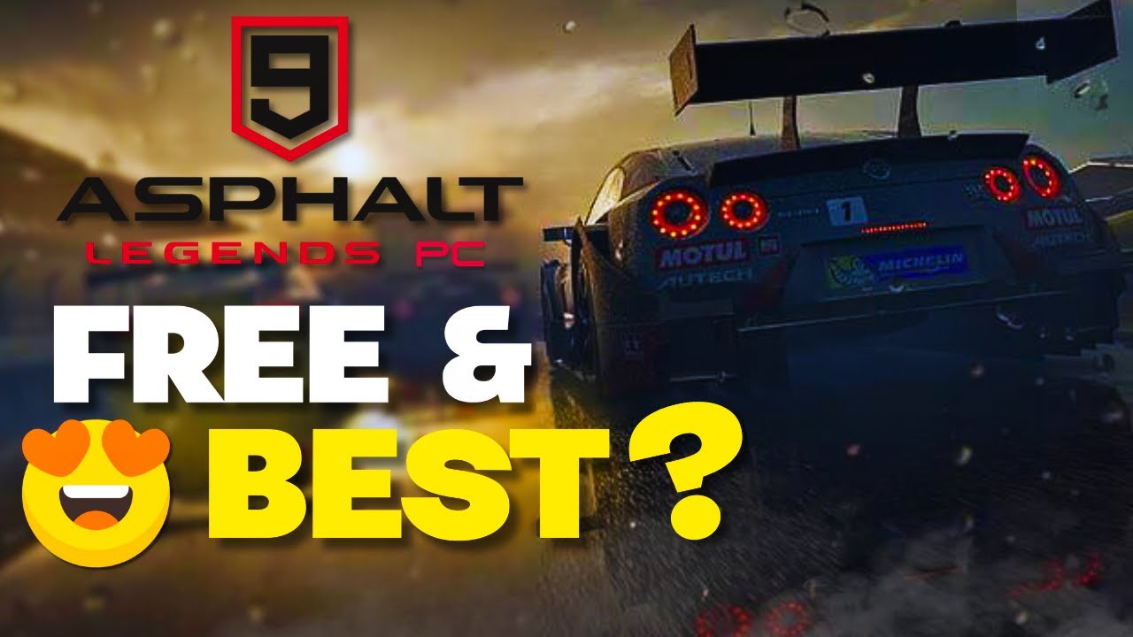 Asphalt 9 Legends PC | Best Racing Game ever? - YouTube