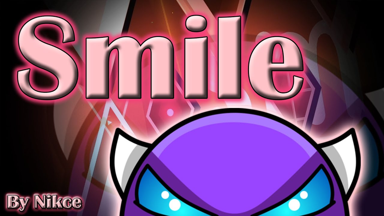 Geometry Dash 2.1 || Smile [DEMON] by Nikce - YouTube