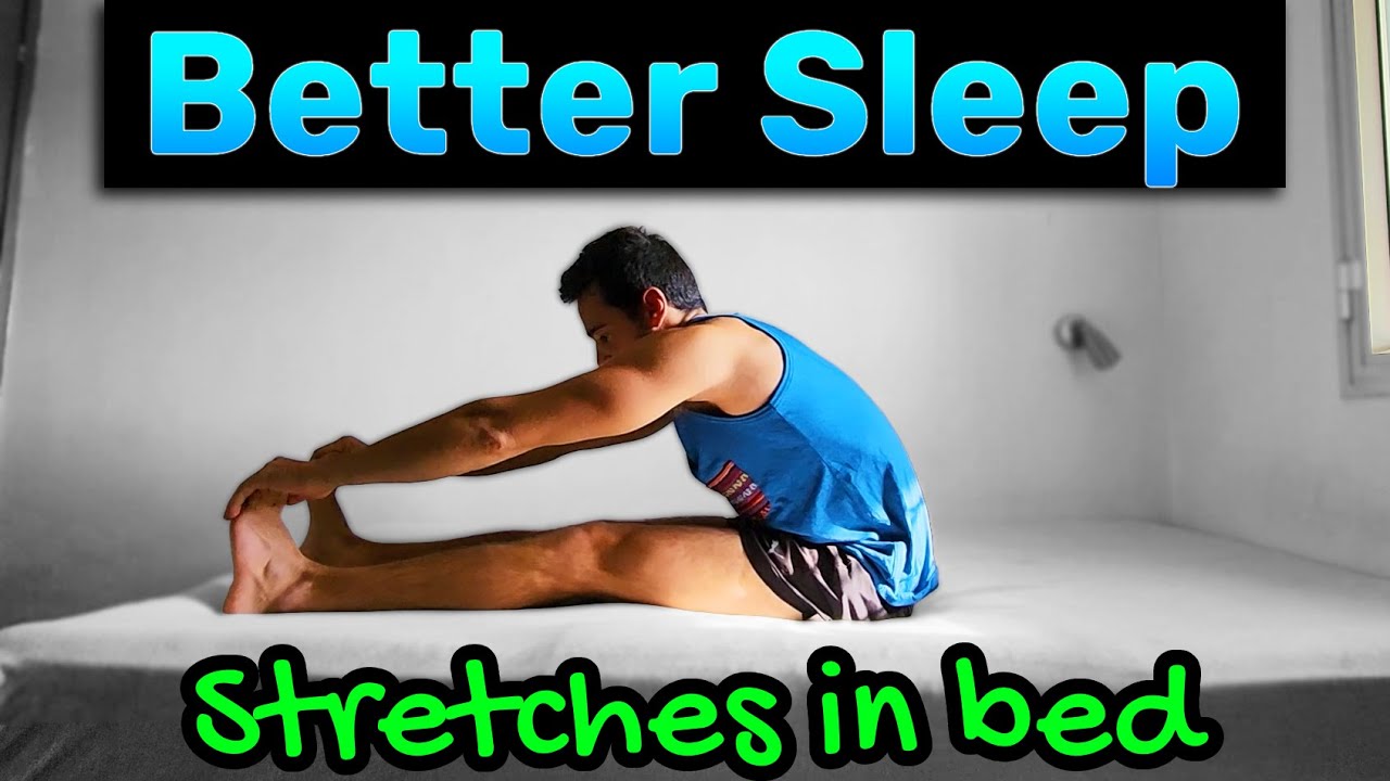 Get BETTER SLEEP in 5 Minutes - Stretches Before Bed | Relaxing Stretch ...