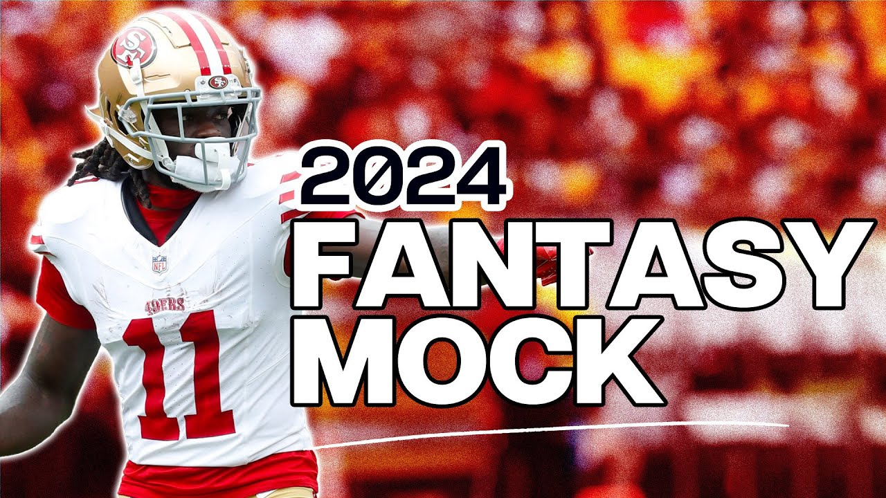 An Expert 2024 Fantasy Football Mock Draft! - YouTube