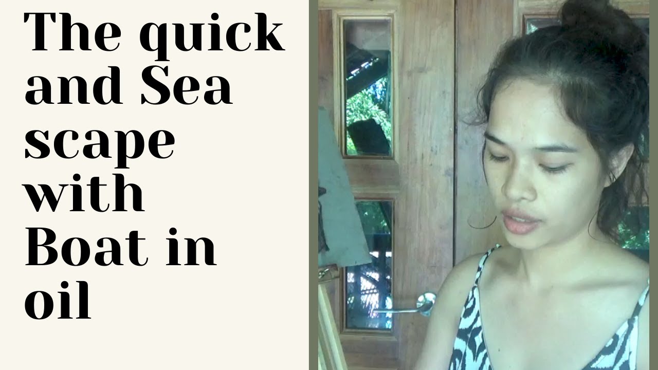 THE QUICK AND EASY SEA SCAPE WITH BOAT IN OIL - YouTube