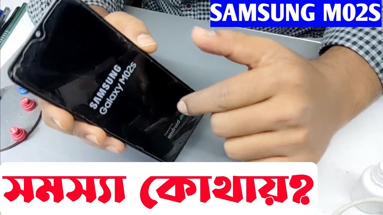 SAMSUNG M02S HANG ON LOGO | Flash করেও ON হচ্ছেনা! - YouTube